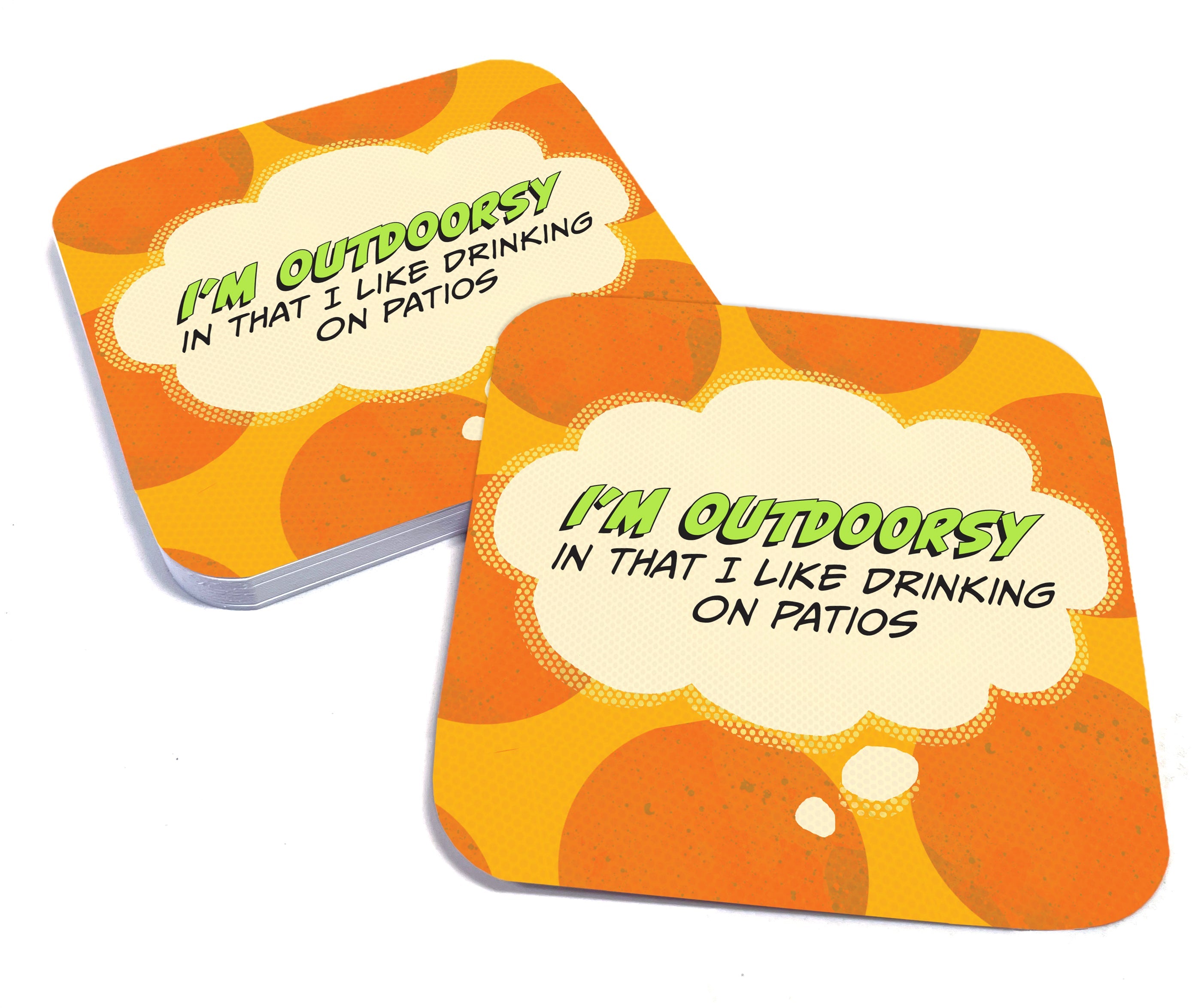 I'm Outdoorsy in That I Like Drinking on Patios Paper Coaster Set ...
