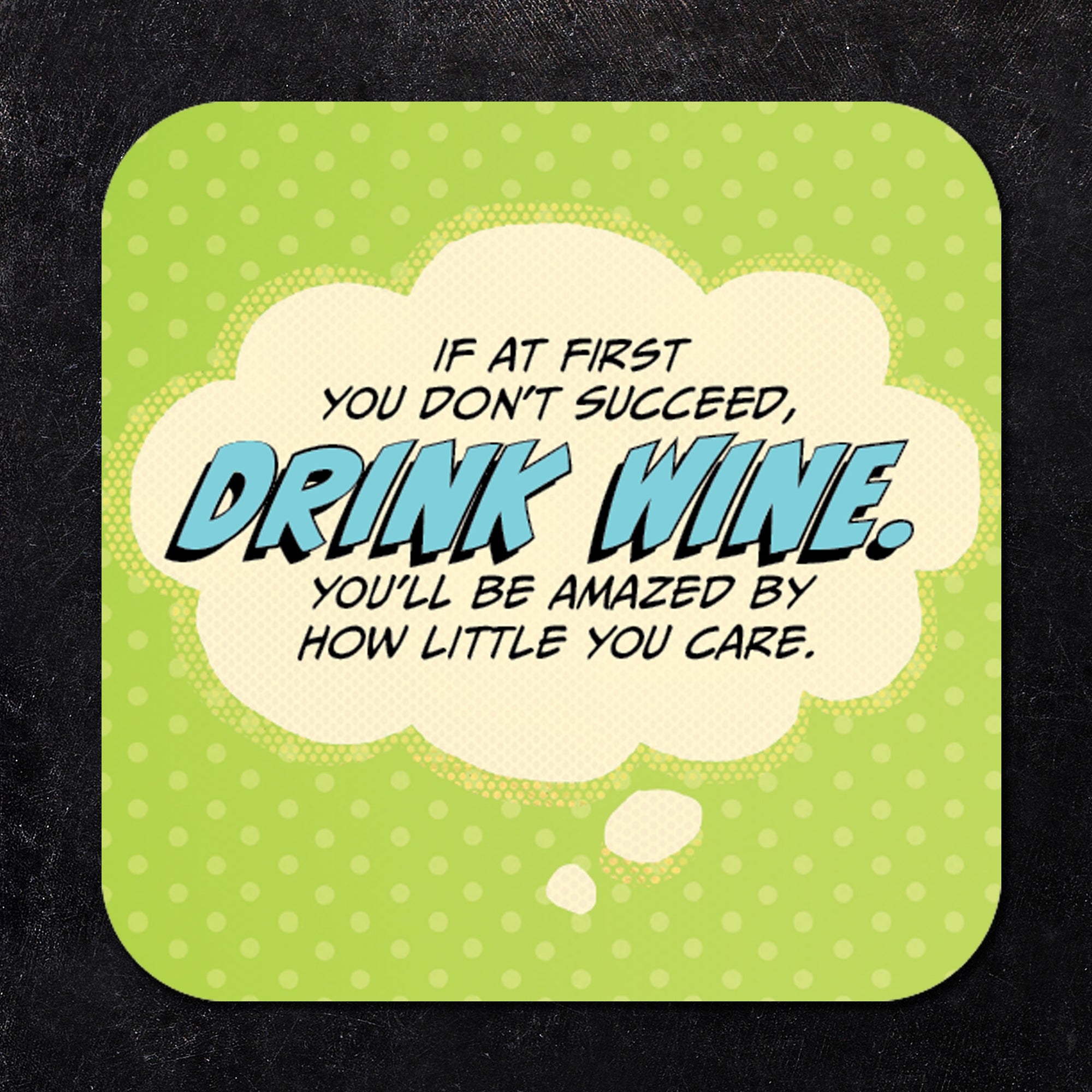 If at First You Don't Succeed, Drink Wine... Paper Coaster Set – Papersalt